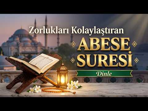Abese suresi mucizesi