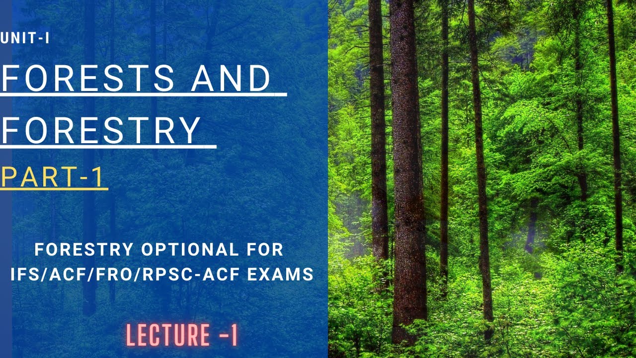 [lec-1] (UNIT-1)/(forests,forestry definitions and scope,part-1) with ...