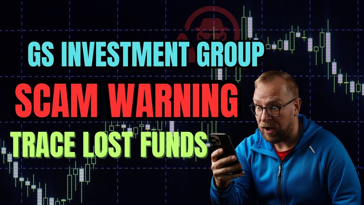 GS Investment Group Review: SCAM Investigation | Trace Your Lost Funds ...