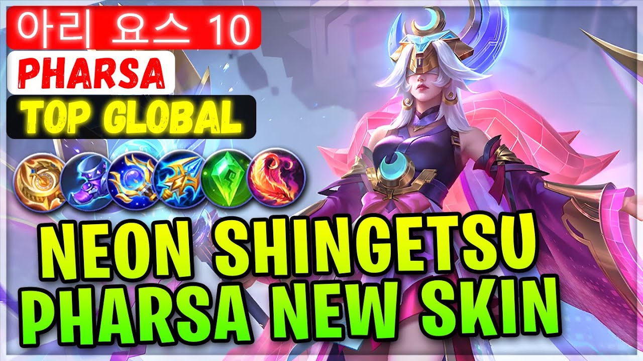 Neon Shingetsu Pharsa, New Epic Skin Gameplay [ Top Global Pharsa ] 아리 ...