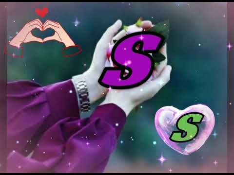 S S name love status video 💞🌷💞WhatsApp status video love status video 🌷 ...