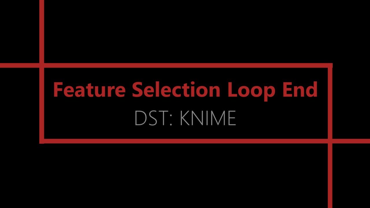 Feature Selection Loop End [KNIME Analytics Platform] - YouTube