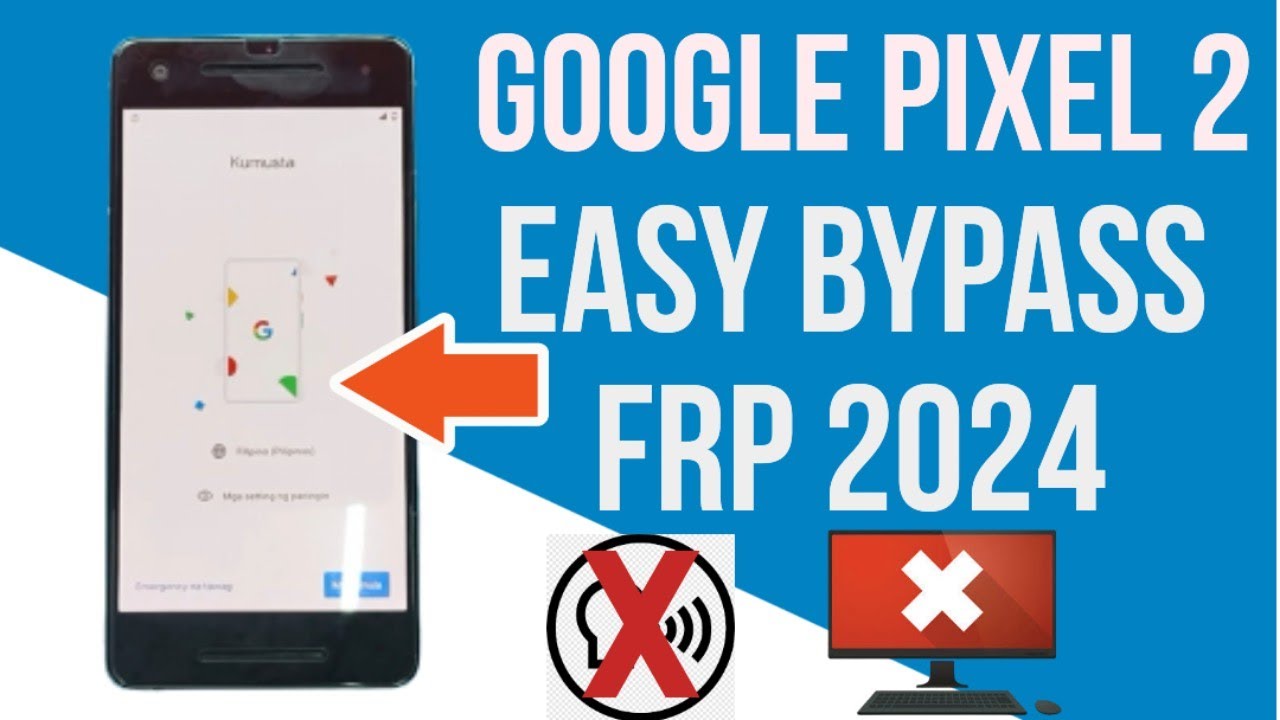 Google Pixel 2 FRP BYPASS Easy Way 2024 - YouTube