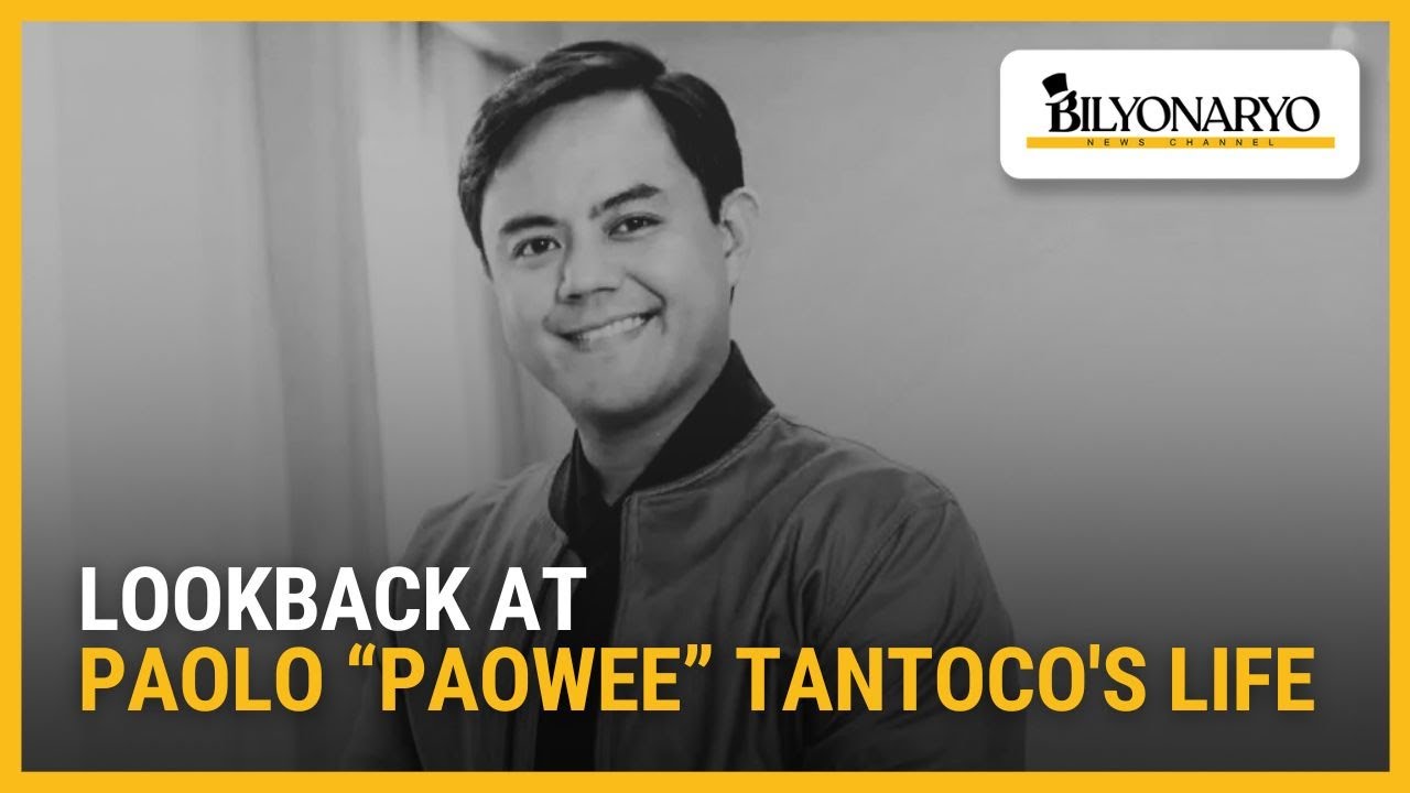 Lookback at Paolo “Paowee” Tantoco's life | Business 360 - YouTube
