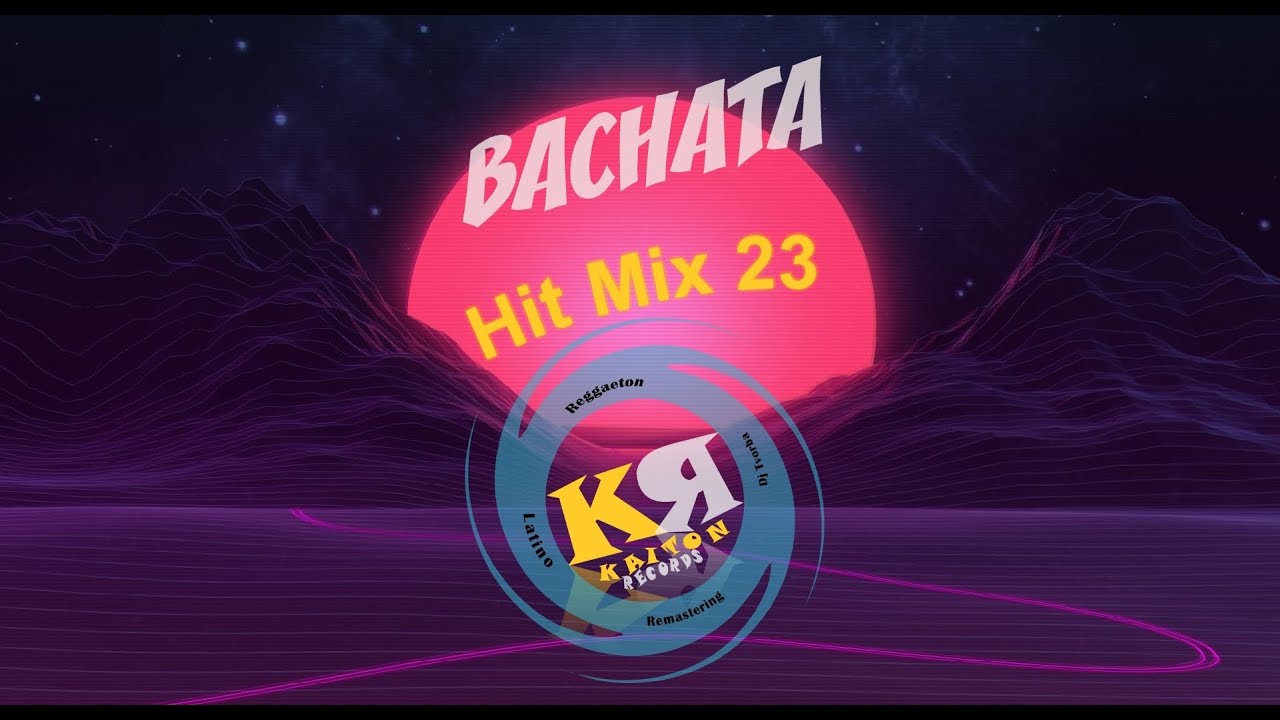 Kaiton - Bachata Hit Mix 23 - YouTube