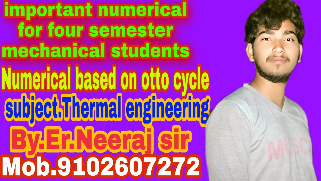 Numerical based on otto cycle.By Neeraj technical classes. - YouTube