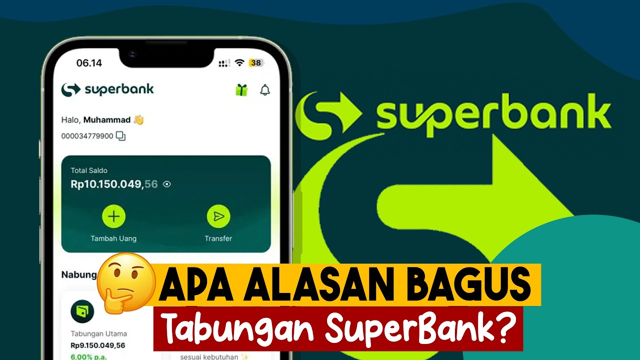 Apa Alasan Bagus Tabungan SuperBank? - YouTube