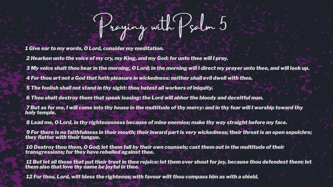 Psalm 5; Praying with Psalm 5. Prayer Pursuit, Conversational Prayer ...