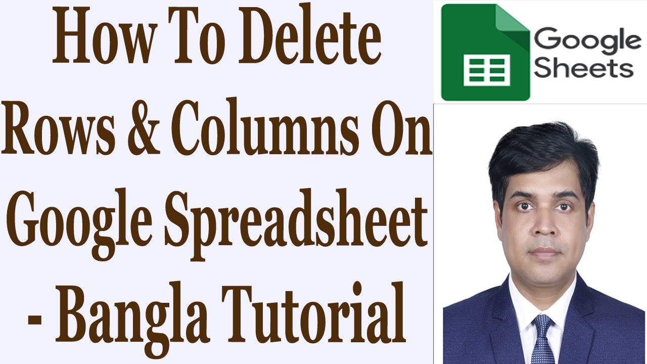 How To Delete Rows And Columns On Google Spreadsheet Bangla YouTube How To Delete Rows And Columns On Google Spreadsheet Bangla YouTube