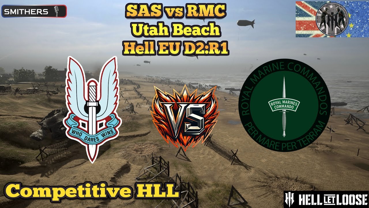 Hell Let Loose - SAS vs RMC - Utah Beach - HELL EU - Div 2 Round 1 ...