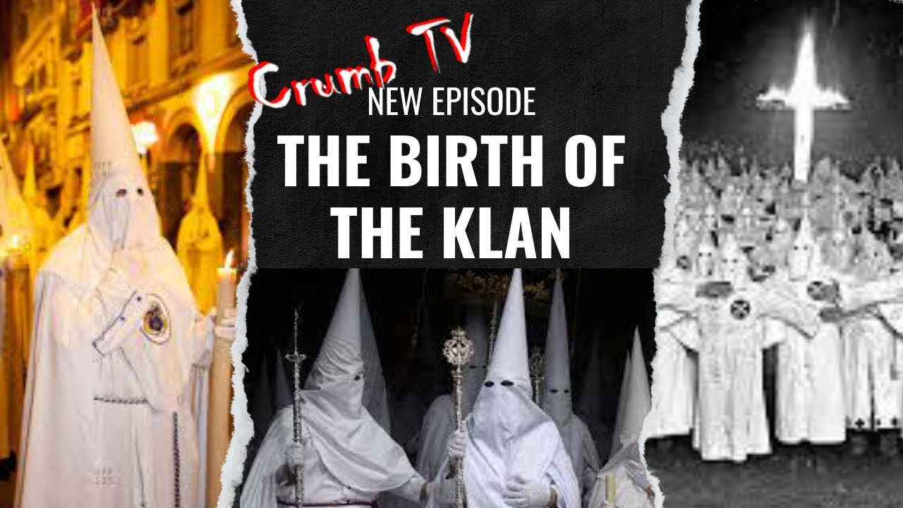 The Creation and History of the Klu Klux Klan - YouTube