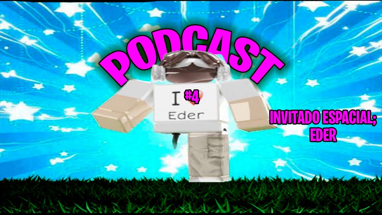 GuibeLV en el Microfono con Eder Rblx || PODCASAT || ROBLOX - YouTube