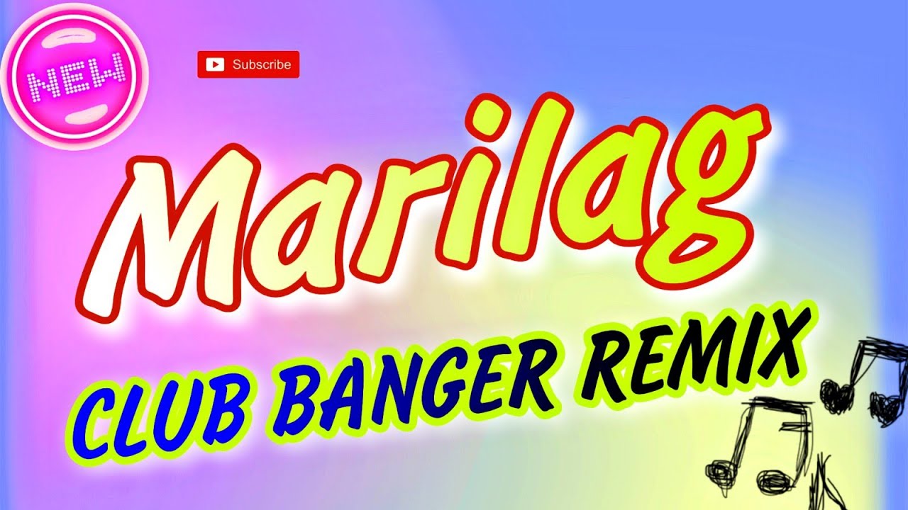 Marilag THE BEST CLUB BANGER REMIX 2024 - YouTube