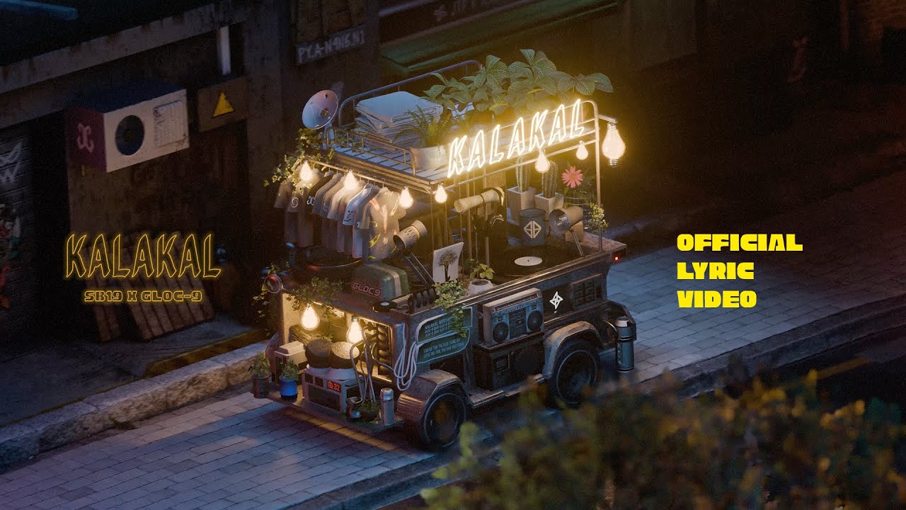 SB19 x GLOC-9 'KALAKAL' Official Lyric Video - YouTube