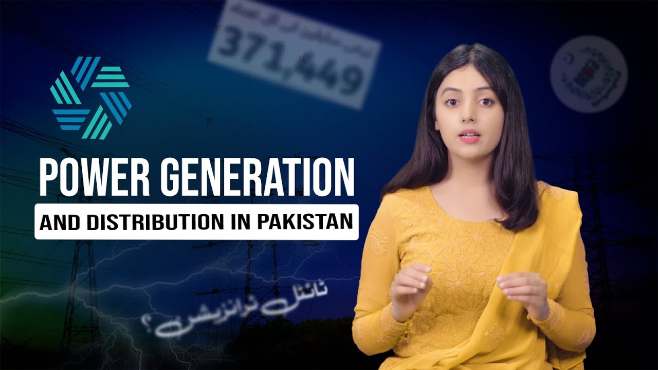 Power Distribution and Generation in Pakistan | Understanding the ...