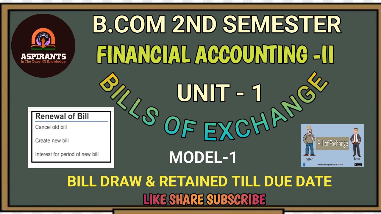 BILL OF EXCHANGE MODEL 1 BILL DRAWN AND RETAINED TILL THE DUE DATE ...