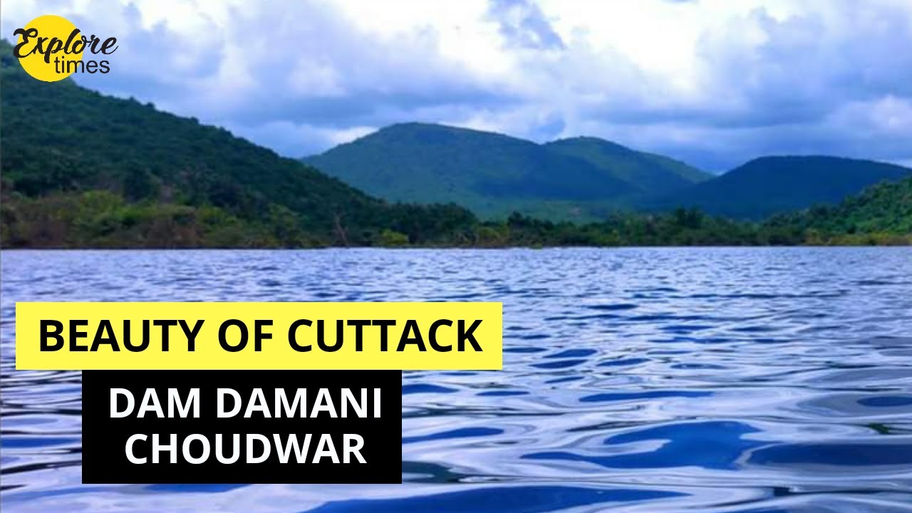 BEAUTY OF CUTTACK | DAM DAMANI FOREST RANGE CHOUDWAR - YouTube