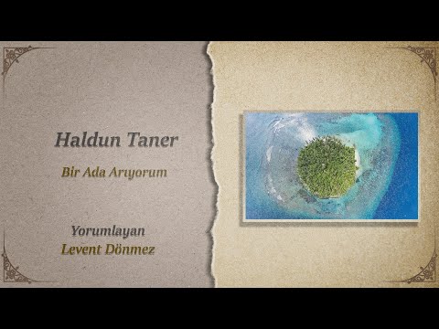 Haldun Taner / Bir Ada Arıyorum