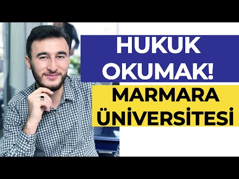 Marmara Üniversitesi - Hukuk Okumak! | Hangi Üniversite Hangi Bölüm