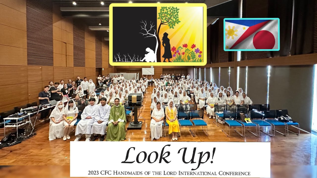 CFC HANDMAIDS OF THE LORD NATCON 2023 JAPAN - LOOK UP | HIGHLIGHTS #cfc ...