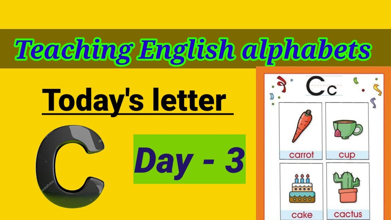 Teaching English alphabets for kids /Each letter a day /Today's letter ...