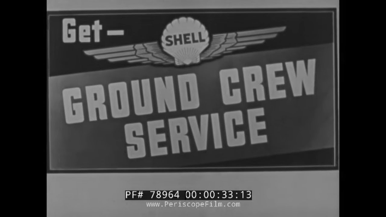 SHELL OIL COMPANY SERVICE STATION WWII "GROUND CREW SERVICE" PROMO FILM ...