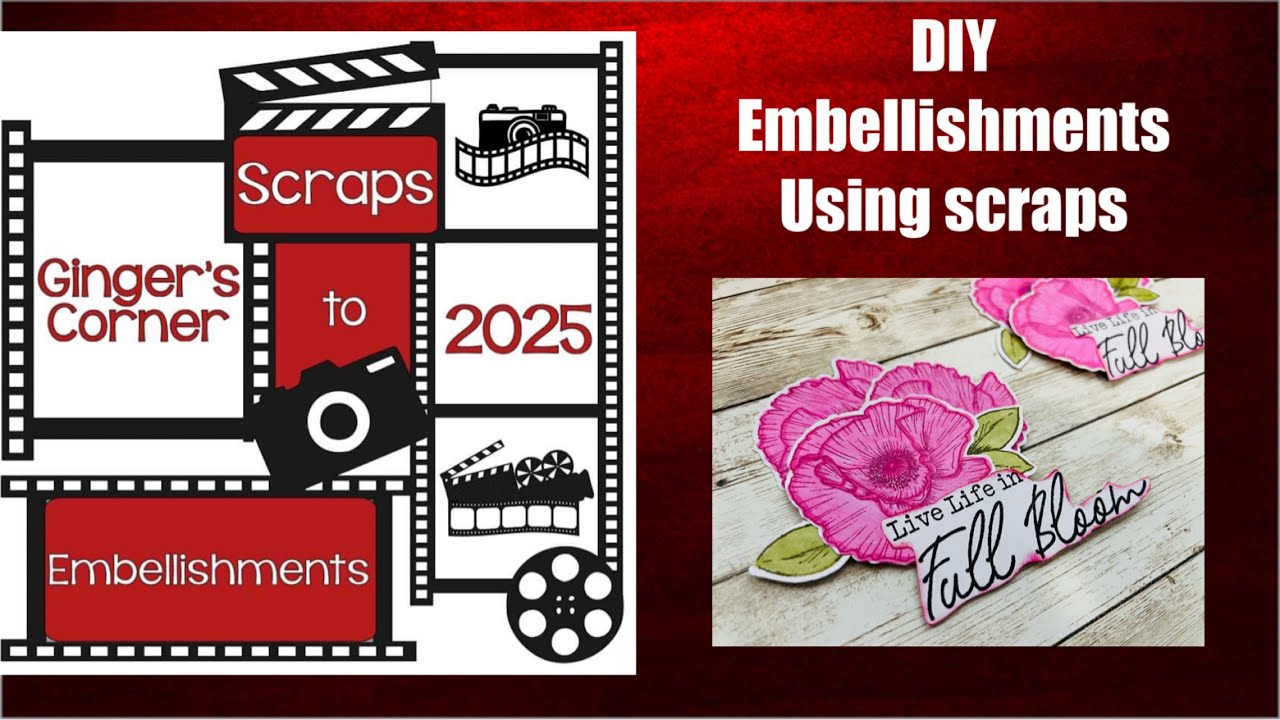 STAMP COLOR & CUT DIY Embellishments Using Scraps | Scraps to ...
