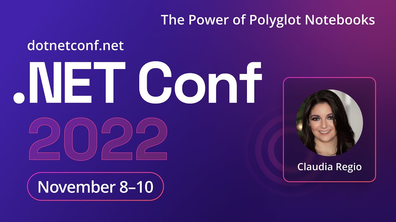 The Power Of Polyglot Notebooks Net Conf 2022 Youtube
