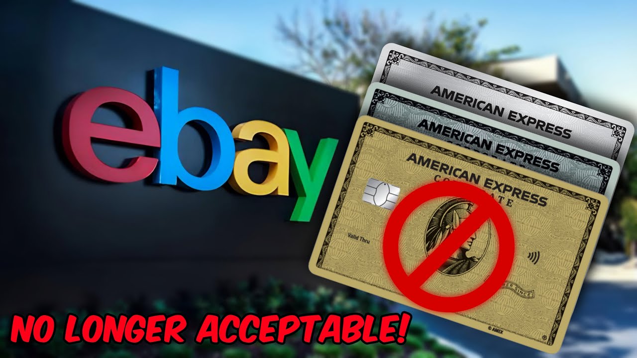 eBay Announces End of American Express Card Payments Starting August ...