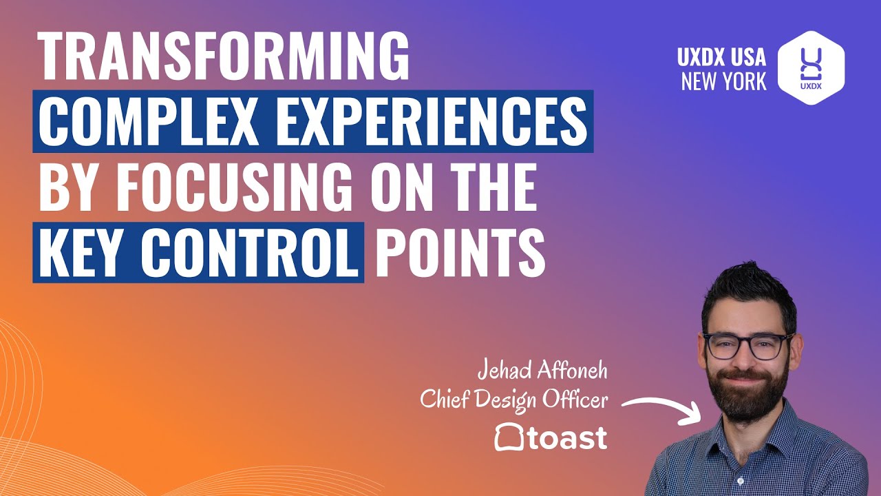 Transforming Complex Experiences by Focusing on the Key Control Points ...