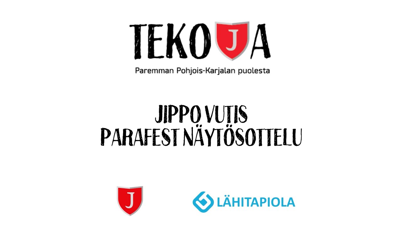 TEKOJA-KAMPANJA BY JIPPO & LÄHITAPIOLA ITÄ: JIPPO VUTIKSEN PARAFEST ...