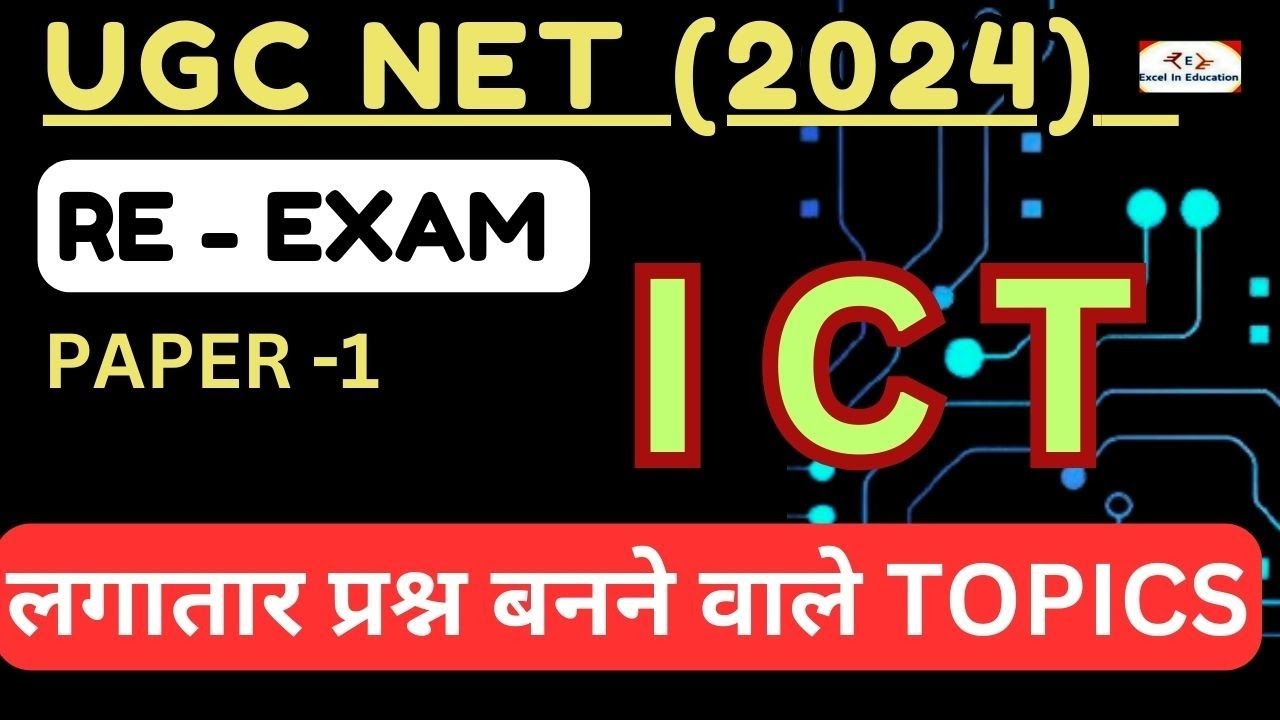 ICT Paper 1 | UGC NET Paper-1 2024 ICT | Important Topics for RE-EXAM ...