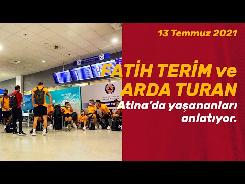 Teknik direktörümüz Fatih Terim ve kaptanlarımızdan Arda Turan’ın Atina dönüşü yaptığı açıklamalar