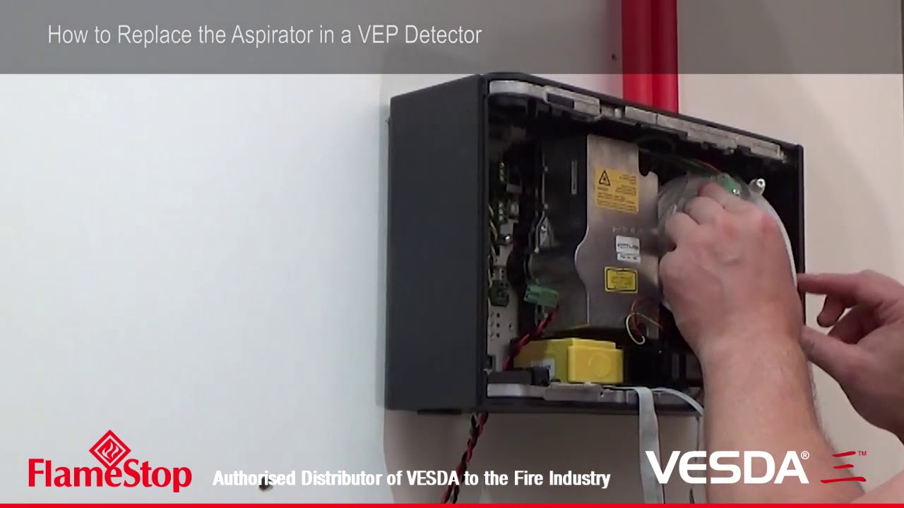 VESDA-E VEP / VEU - How to Replace the Aspirator in a VEP detector ...