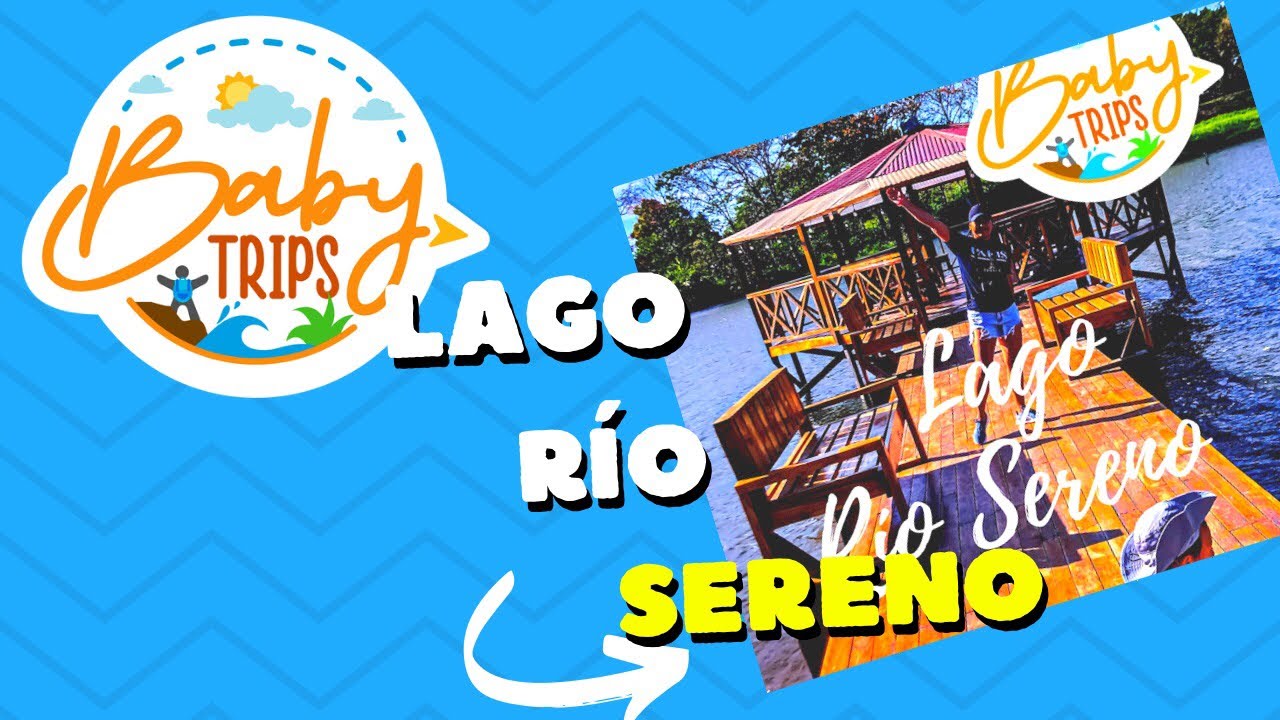 BabyTrips Lago Río Sereno - Chiriquí Panamá - YouTube