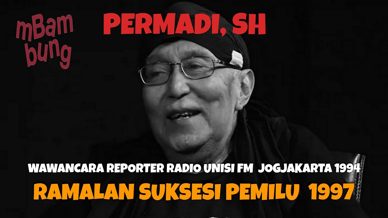 Permadi, SH: Ramalam Suksesi Pemilu 1997 Wawancara Reporeter Radio ...