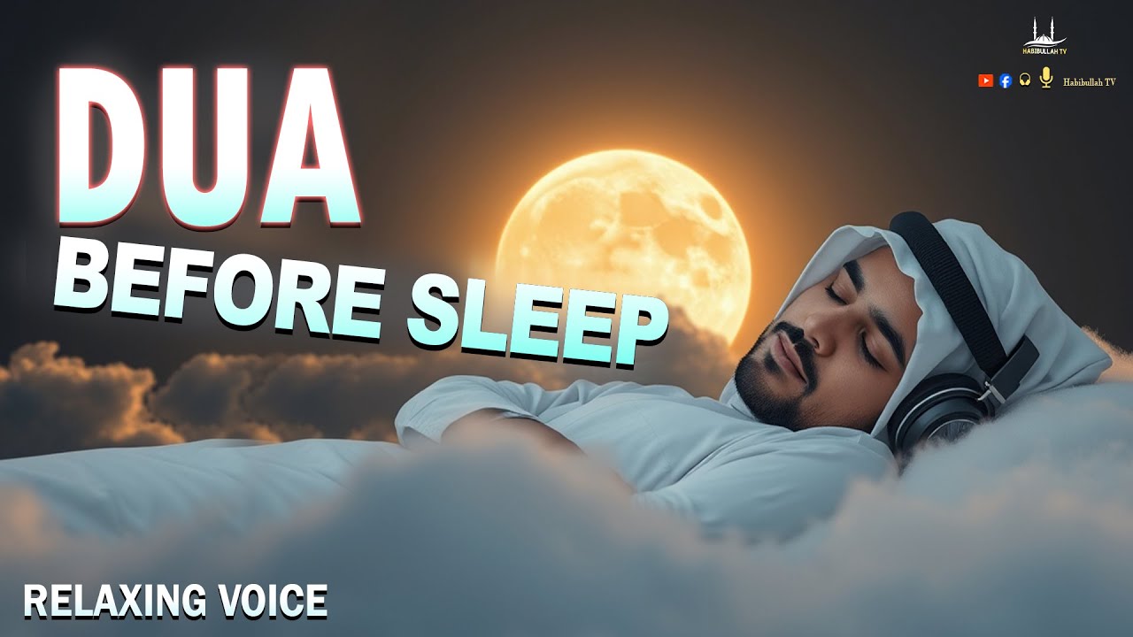 Dua Before Sleep | The Ultimate Dua for a Peaceful Night's Sleep ...