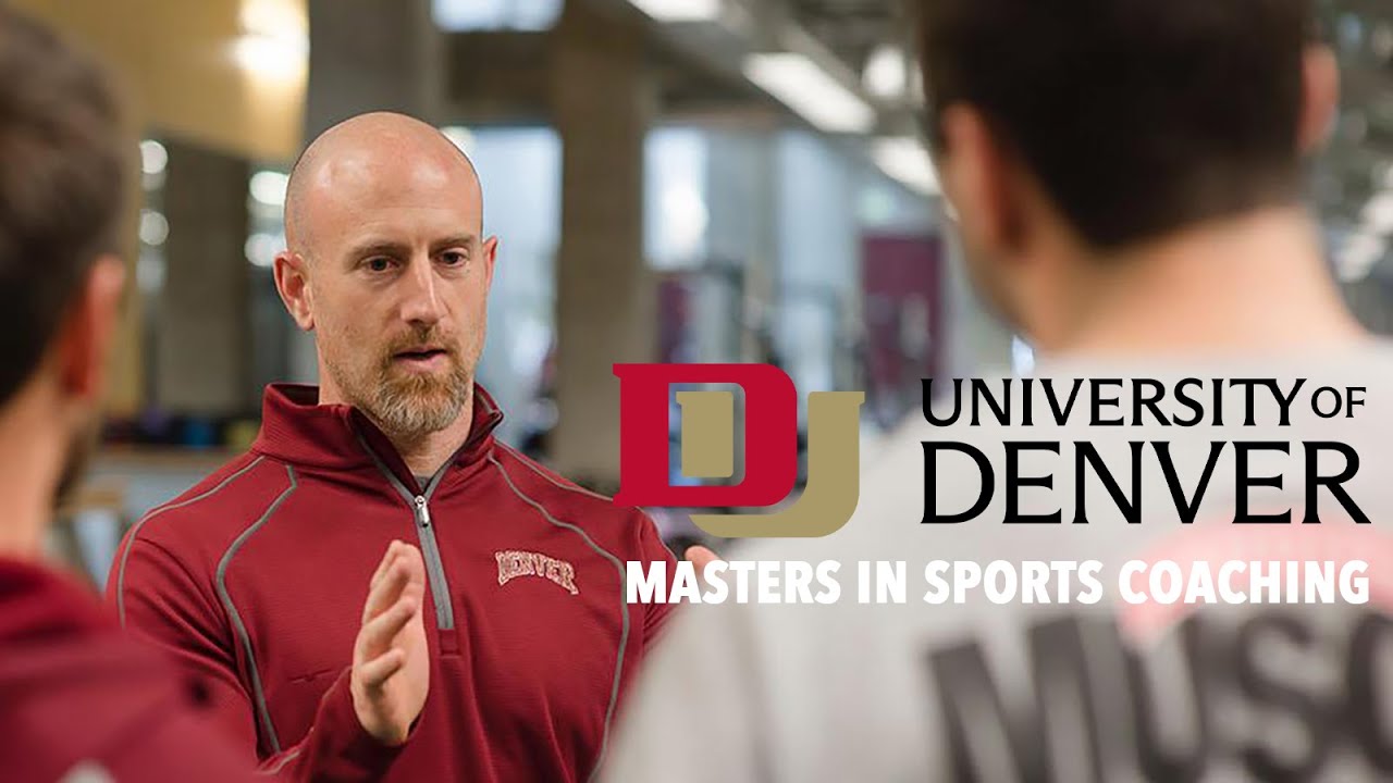 Learn More: University of Denver Masters in Sports Coaching - YouTube