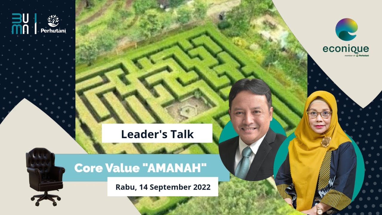 Econique Leader's Talk : Core Value "AMANAH" - AKHLAK BUMN # ...