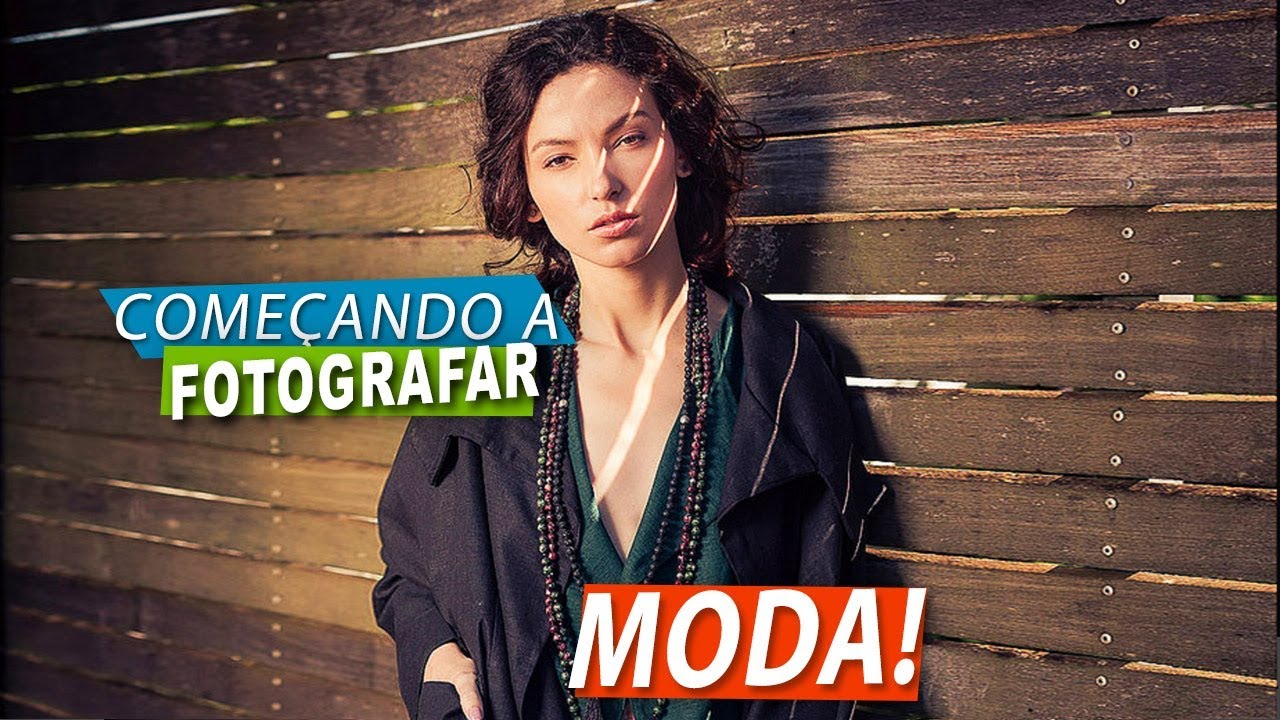 COMO SER um fotógrafo de MODA! Como COMEÇAR? #56 - YouTube