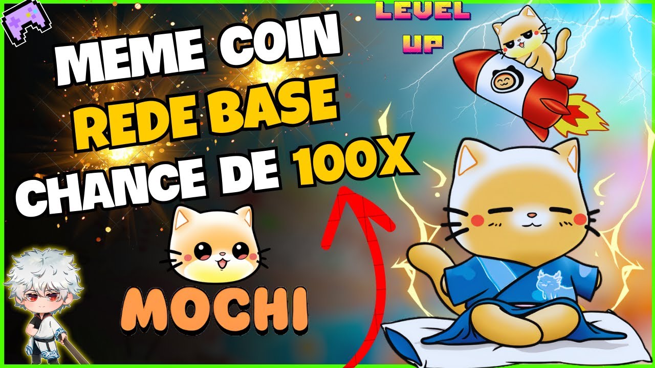 🔥 MOCHI - MEME COIN na REDE BASE com GRANDE POTENCIAL - JOGO NFT GRÁTIS ...