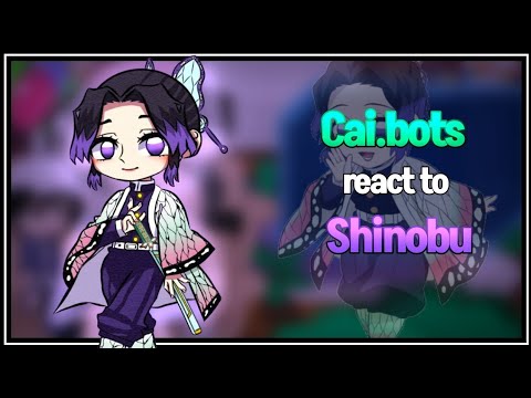 🦋 || Cai.bots react to Shinobu kocho || Set speed to 2x or 1.75 x speed ...