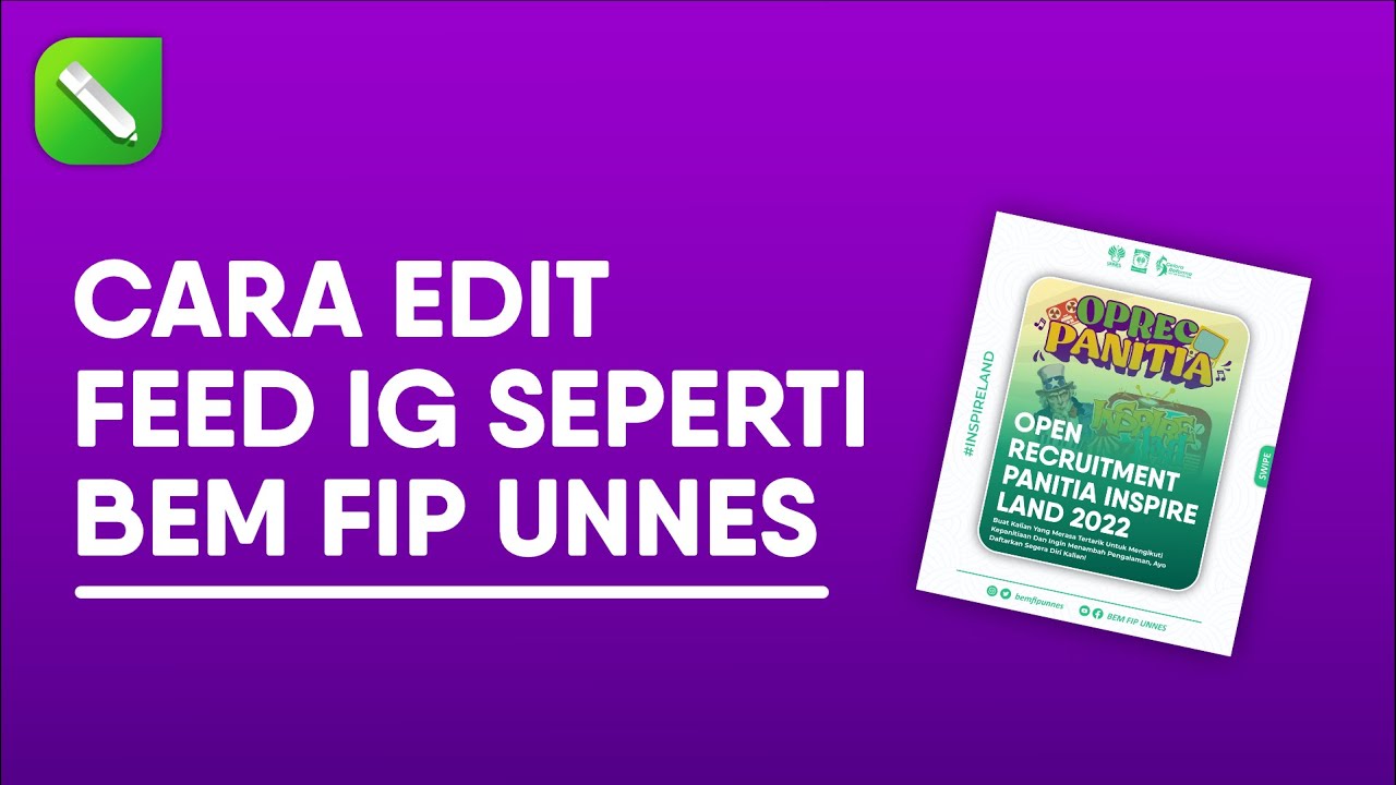 Cara Mengedit Feed Instagram BEM FIP UNNES 2022 - YouTube