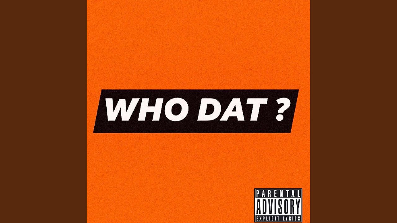 Who Dat? - YouTube