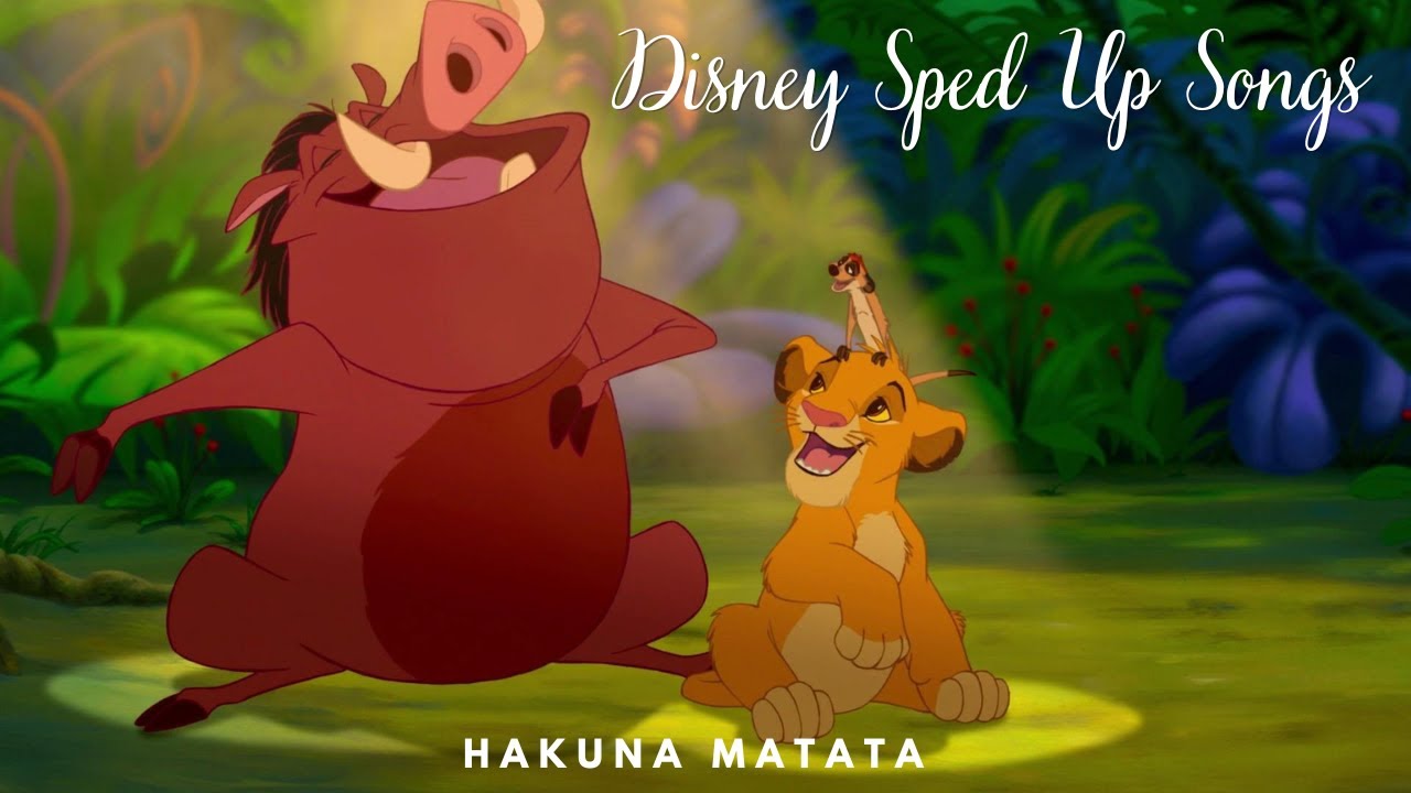 Hakuna Matata Sped Up The Lion King Tiktok Audio Youtube