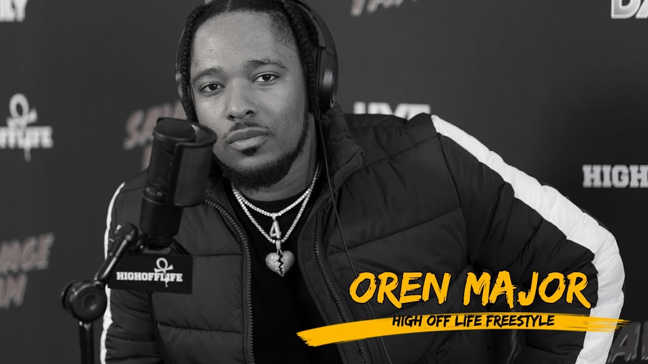 OREN MAJOR Tells A STORY About His FATHER! | #HighOffLife Freestyle 028 ...