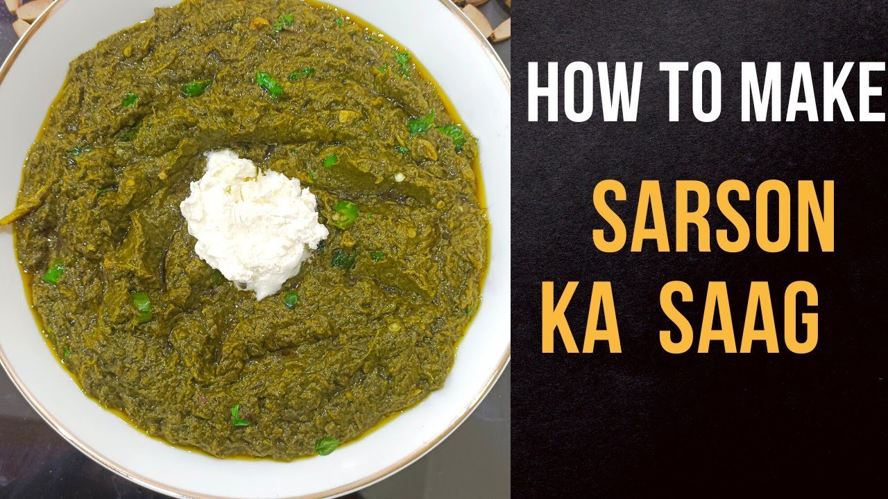 Sarson ka Saag by Foodella | Punjabi Style Sarson ka Saag | Desi Saag ...