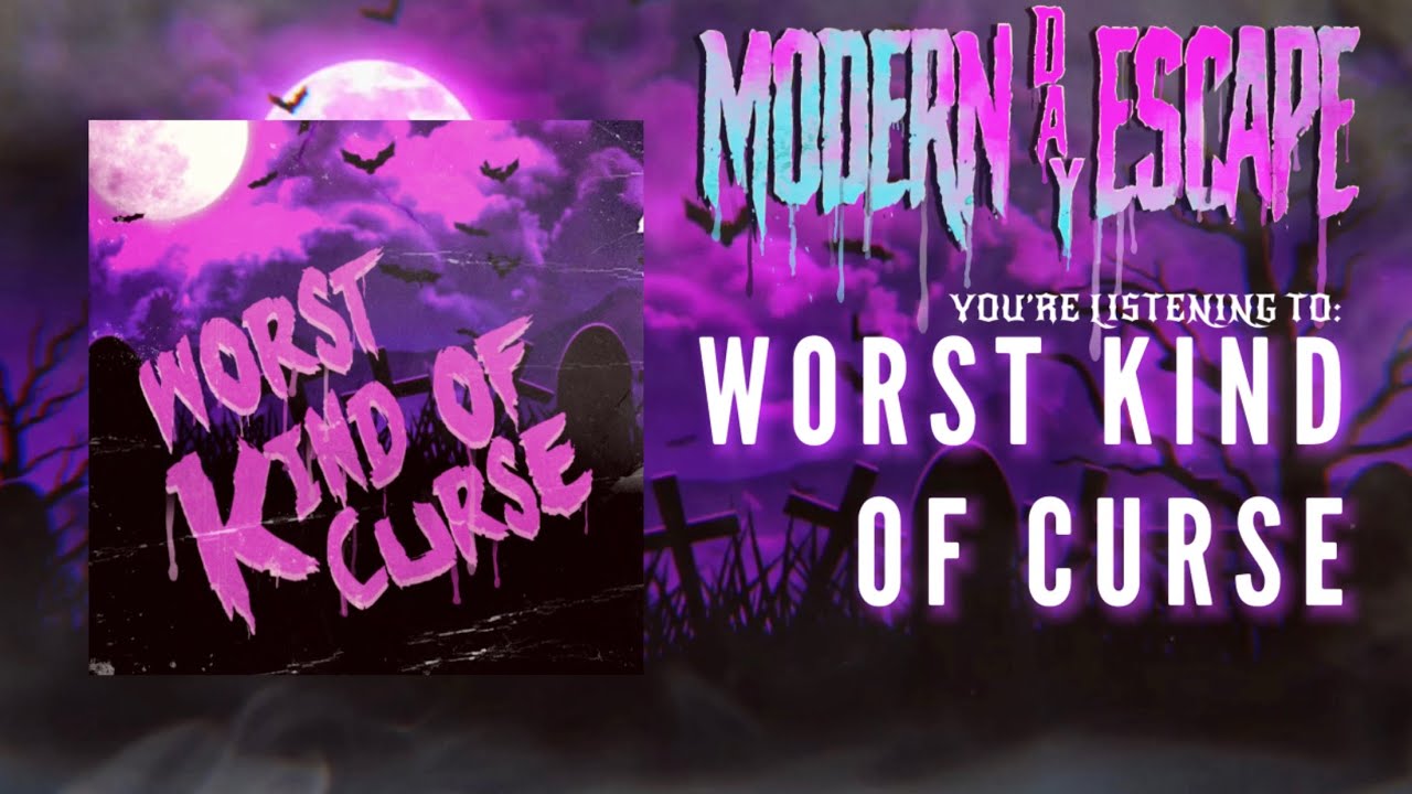 Modern Day Escape - Worst Kind Of Curse - YouTube