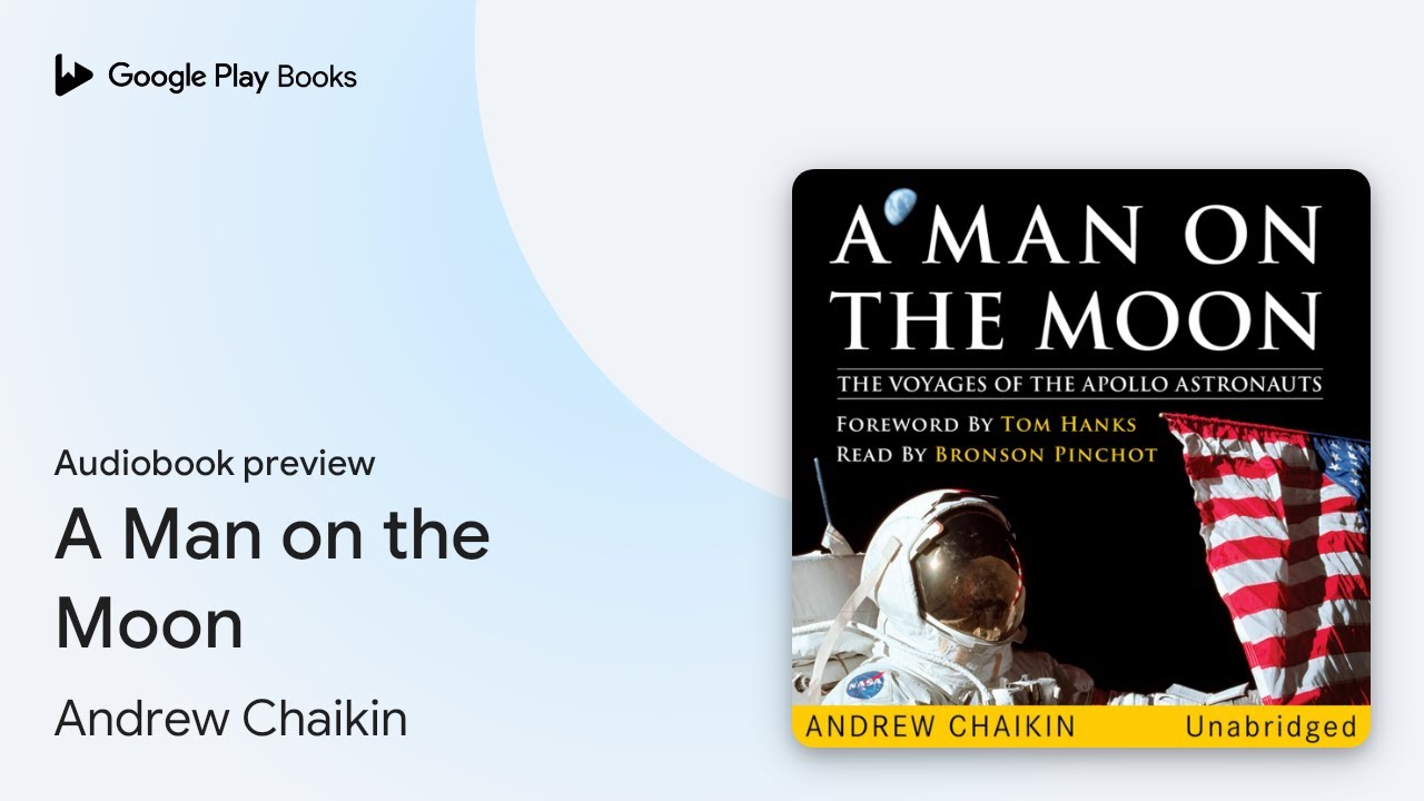A Man on the Moon by Andrew Chaikin · Audiobook preview - YouTube