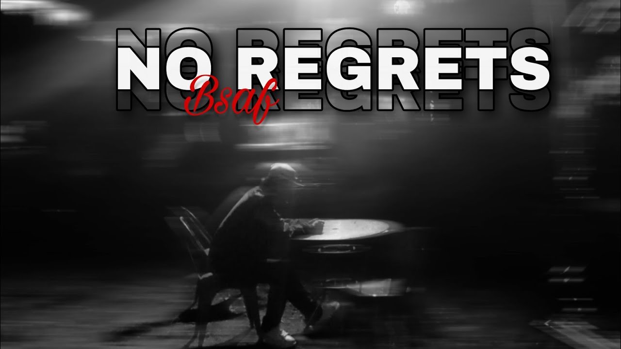 BSAF - NO REGRETS (Lyrics Video) Prod by AJ - YouTube